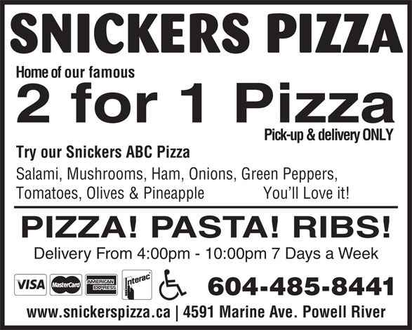 Snickers Pizza - Opening Hours - 4591 Marine Ave, Powell River, BC