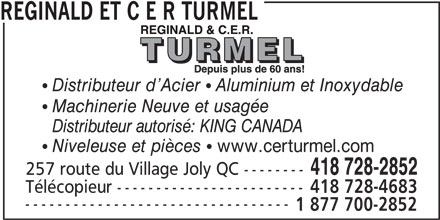 Reginald Et C. E. R. Turmel - Horaire d'ouverture - 257 Rte Du Village ...
